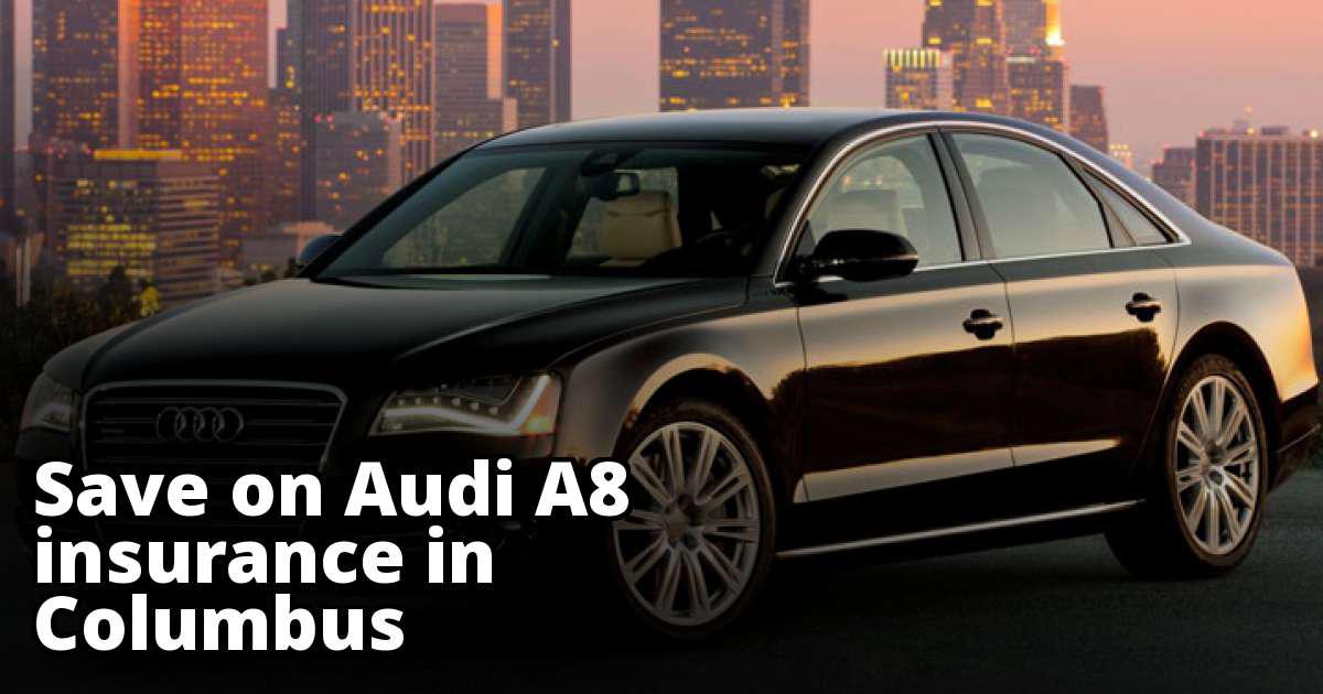 Audi A8 Insurance Rates in Columbus, OH